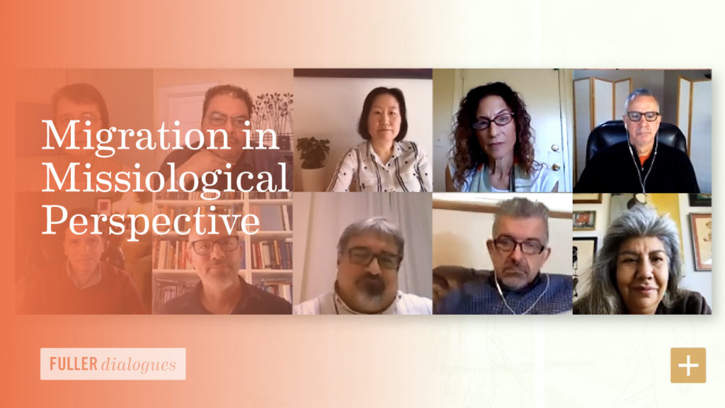 Migration in Missiological Perspective - Fuller Studio