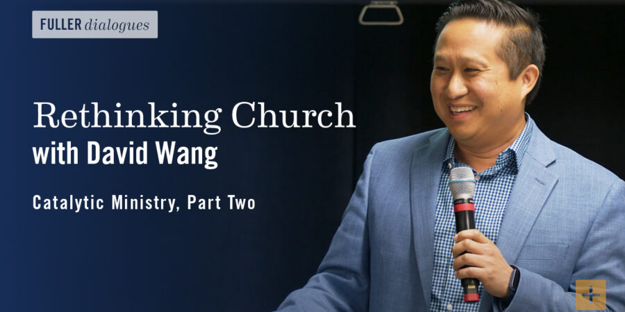 Rethinking Church - Fuller Studio